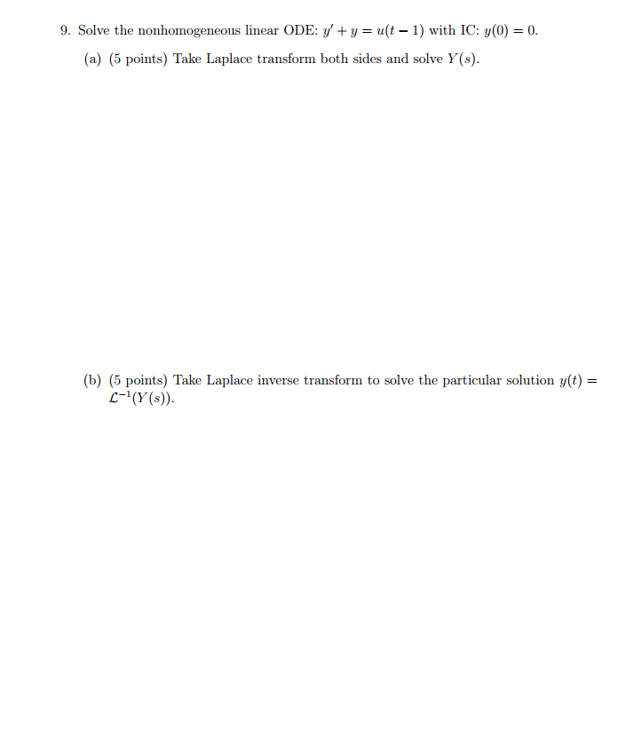 Solved Solve the nonhomogeneous linear ODE: y' + y = u(t - | Chegg.com