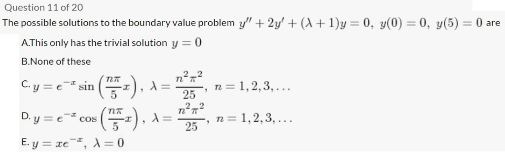 Solved The possible solutions to the boundary value problem | Chegg.com