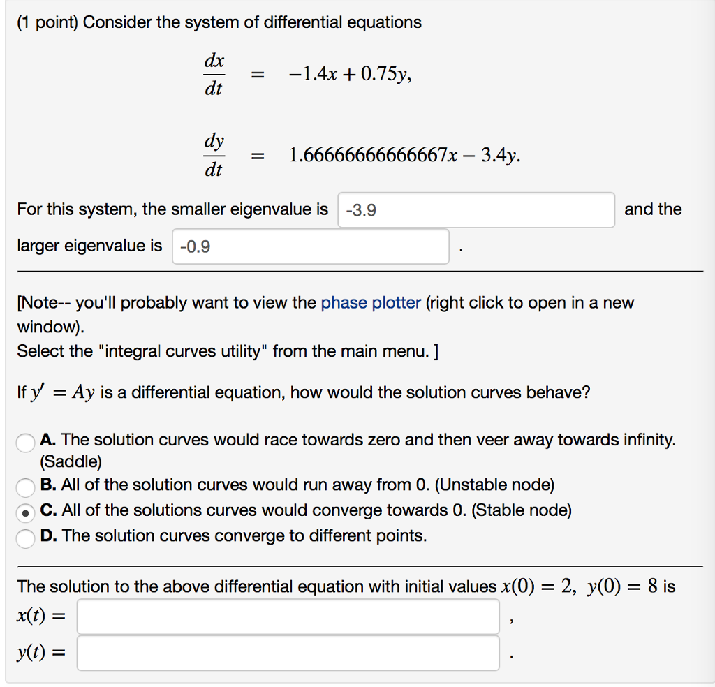 Solved (1 point) Consider the system of differential | Chegg.com
