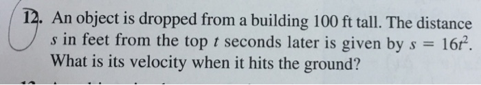 Solved An object is dropped from a building 100 ft tall. The | Chegg.com