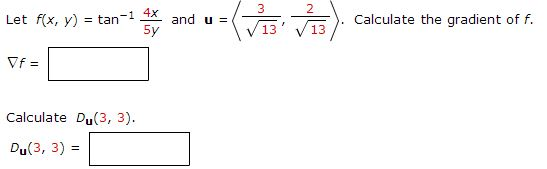 Solved We compute the partial derivatives of f(x, y) = tan | Chegg.com