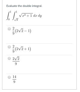 Solved Evaluate the double integral. Integral^1_0 | Chegg.com