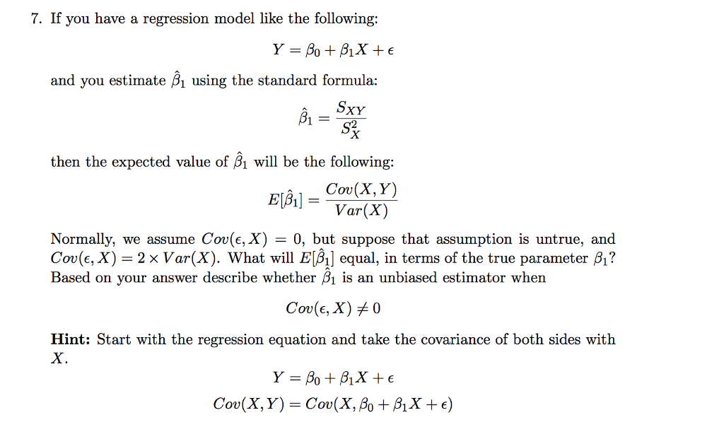 Solved 7. If you have a regression model like the following: | Chegg.com