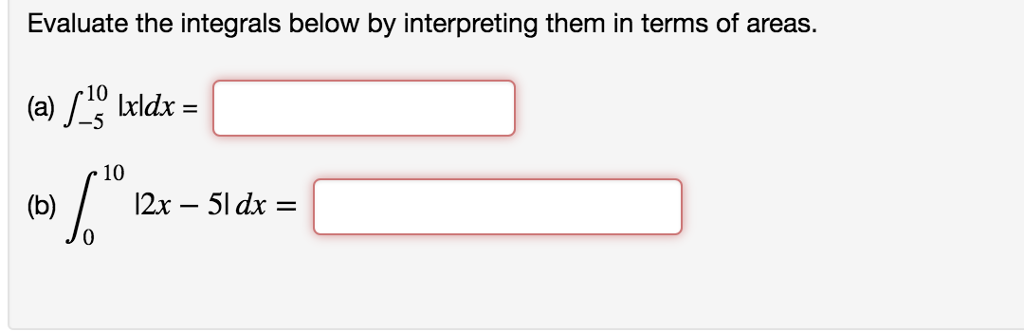 Solved Evaluate the integrals below by interpreting them in | Chegg.com