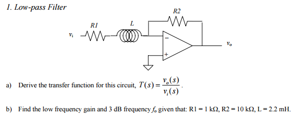 Solved Low-pass Filter a) Derive the transfer function for | Chegg.com
