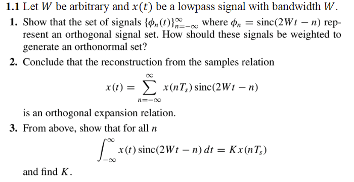 Solved 1.1 Let W be arbitrary and x(t) be a lowpass signal | Chegg.com