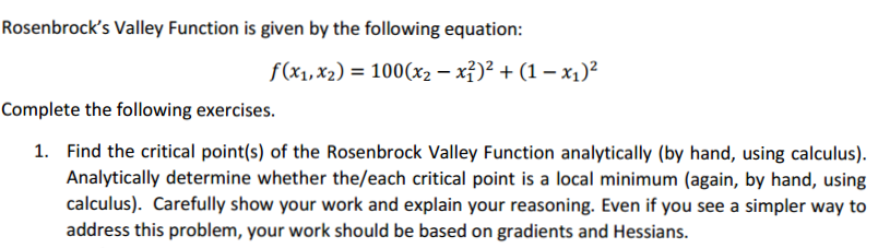 Solved Rosenbrock's Valley Function is given by the | Chegg.com