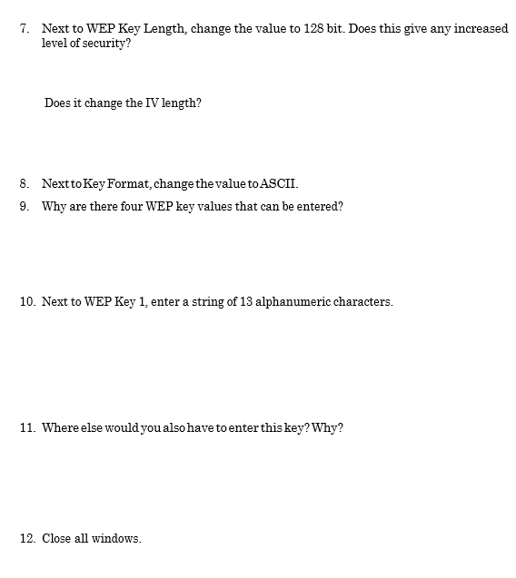 . Next to WEP Key Length, change the value to 128 | Chegg.com