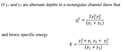 Solved If y1 and y2 are alternate depths in a rectangular | Chegg.com