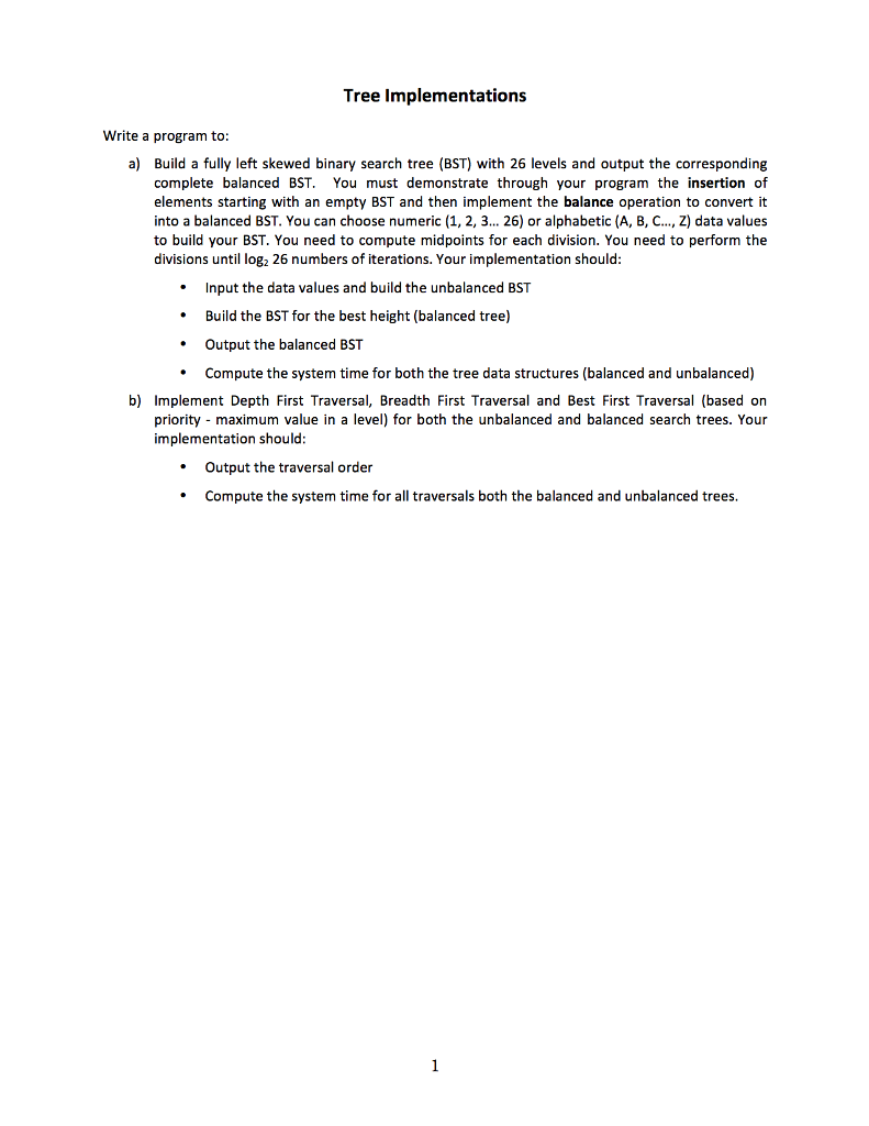 Solved Write a program to: a) Build a fully left skewed | Chegg.com