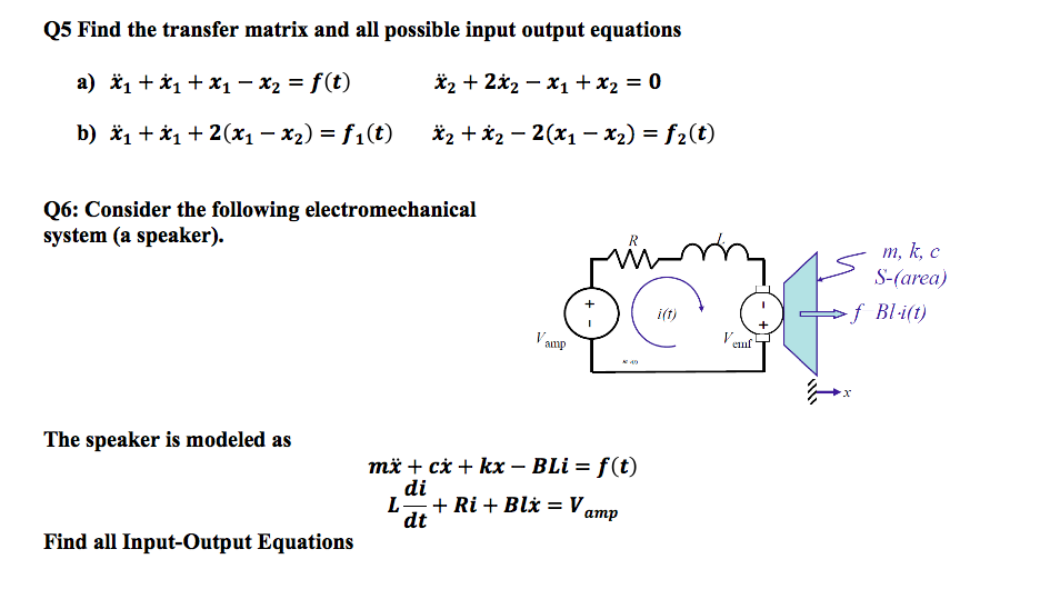 Solved Q5 Find the transfer matrix and all possible input | Chegg.com