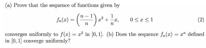 Solved A Prove That The Sequence Of Functions Given By N 1 1691