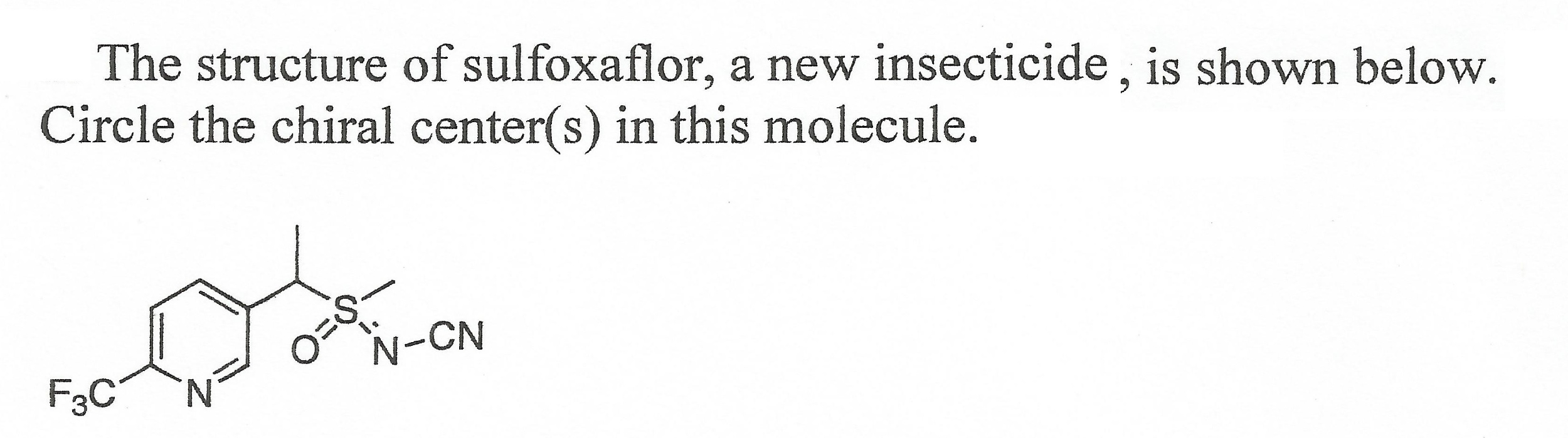 Solved The structure of sulfoxaflor, a new insecticide, is | Chegg.com