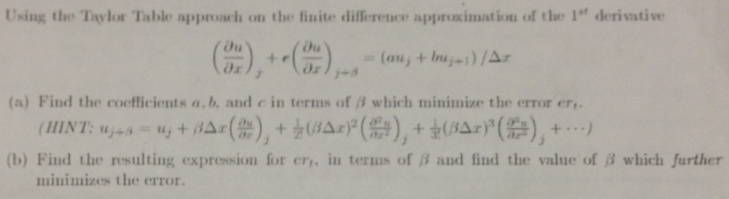 Using the Taylor Table approach on the finite | Chegg.com