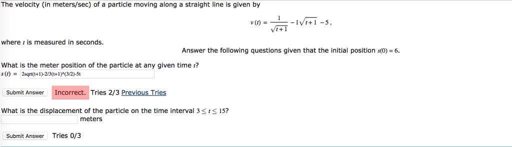 Solved The velocity (in meters/sec) of a particle moving | Chegg.com