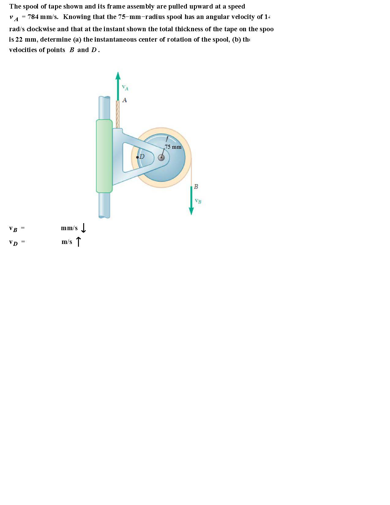 The spool of tape shown and its frame assembly are | Chegg.com