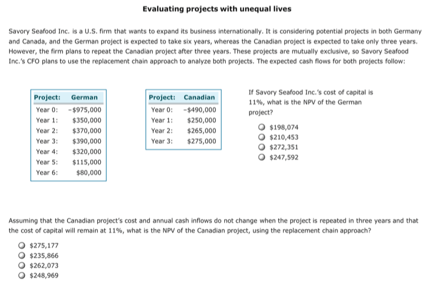 Solved Evaluating projects with unequal lives Savory | Chegg.com