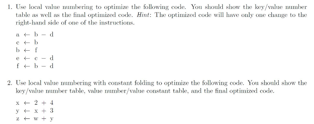 1. Use local value numbering to optimize the | Chegg.com