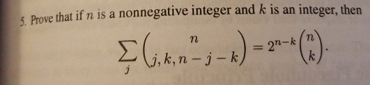 Solved 5 Prove that if n is a nonnegative integer and k is | Chegg.com