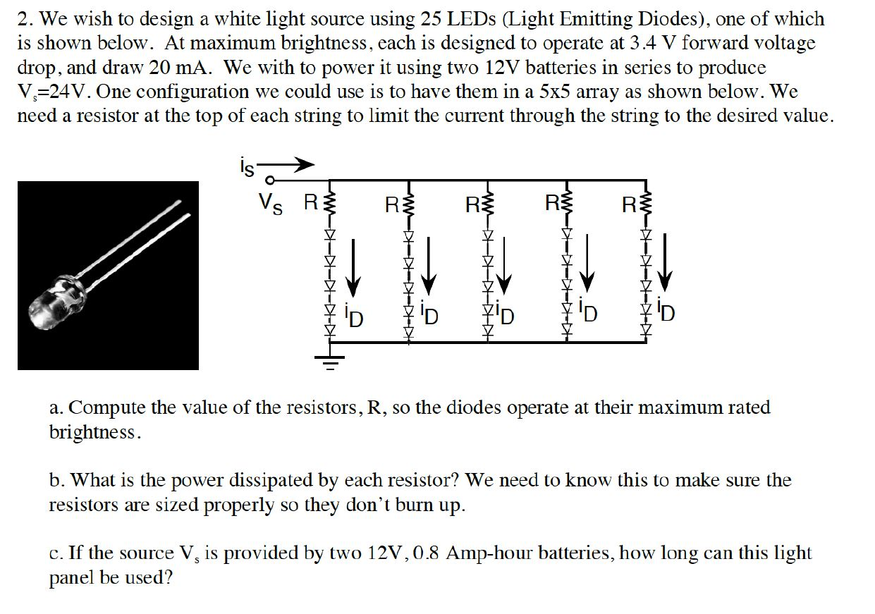 Solved We wish to design a white light source using 25 LEDs | Chegg.com