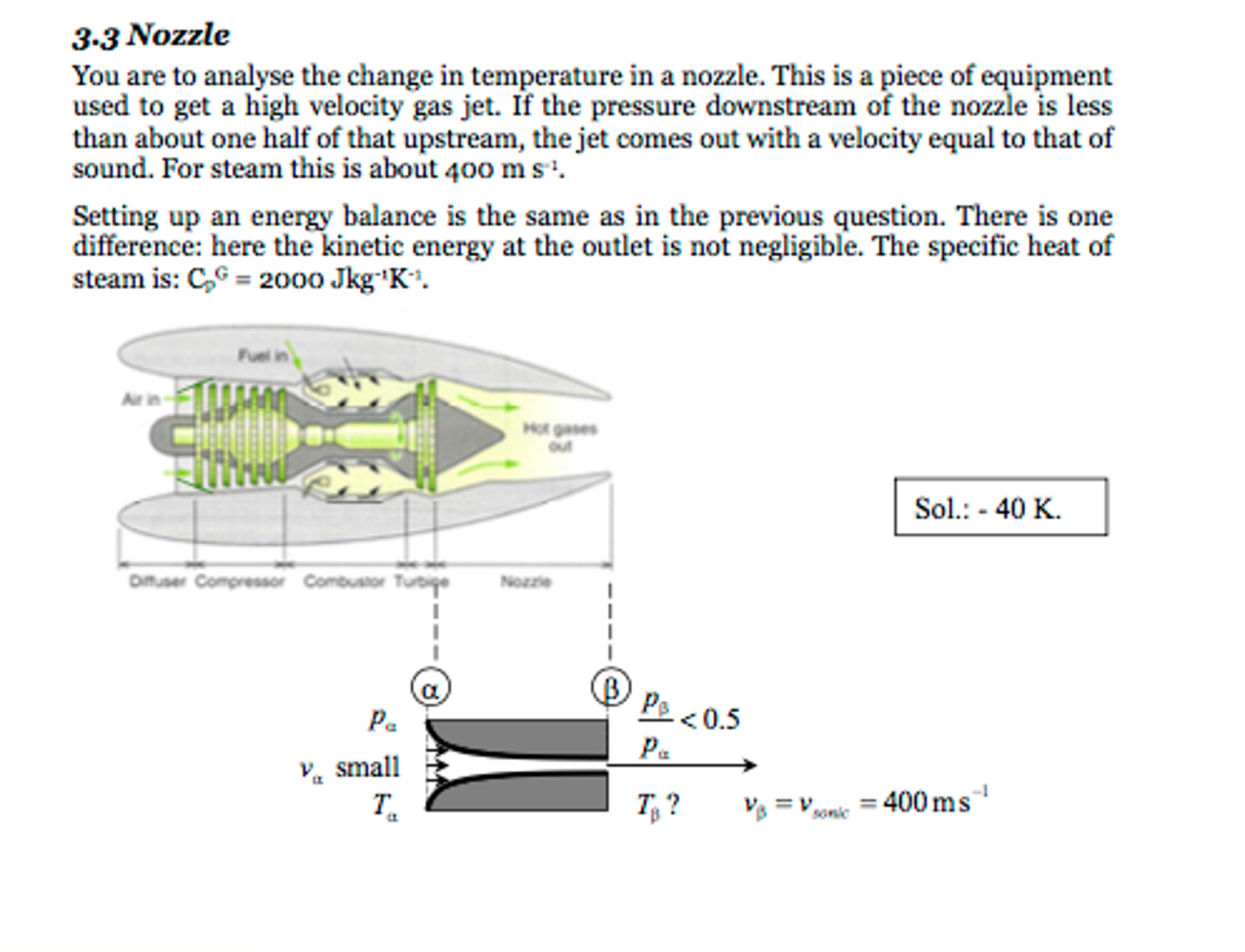 Solved To analyse the change in temperature in a nozzle. | Chegg.com