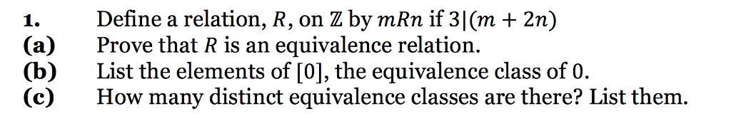 Solved 1.Define a relation, R, on Z by mRn if 3|(m + 2n) (a) | Chegg.com