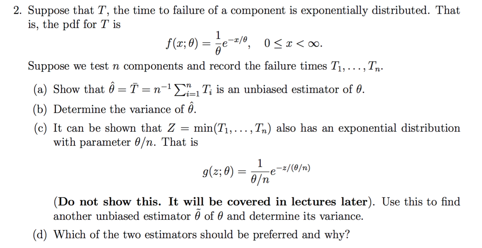 Solved Suppose that T, the time to failure of a component is | Chegg.com