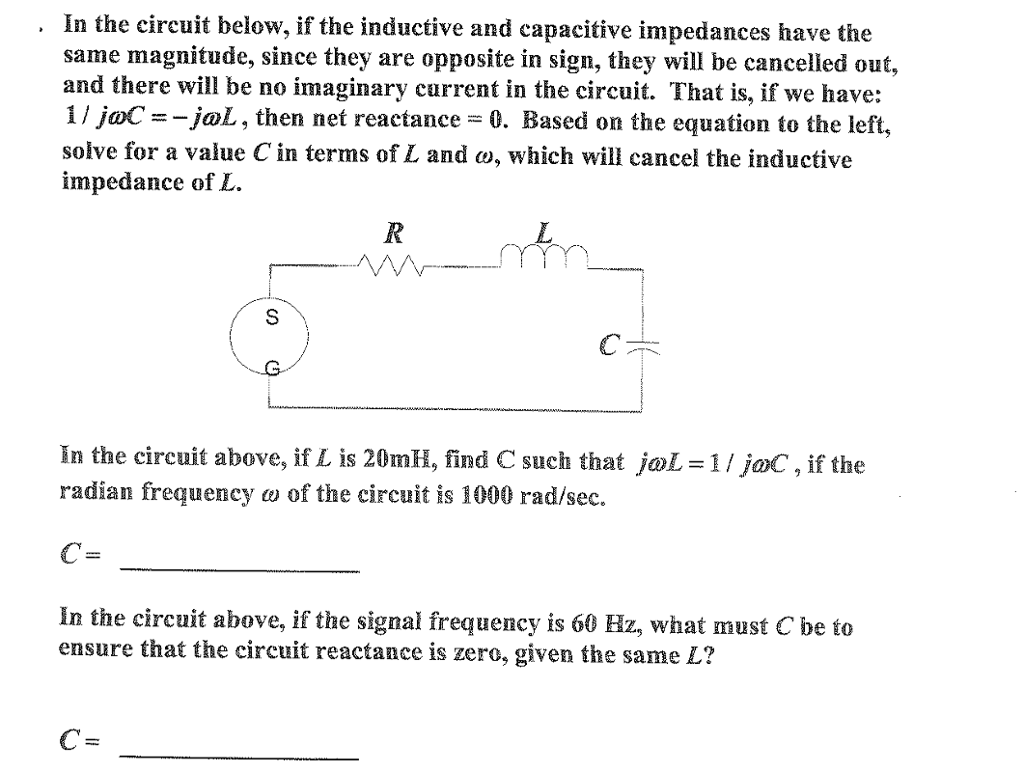 Solved In the circuit below, if the inductive and capacitive | Chegg.com