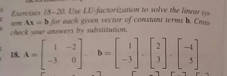 Solved Use Lu Factorization To Solve The Linear System Ax