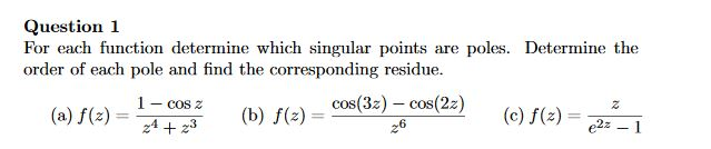 Solved For each function determine which singular points are | Chegg.com