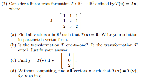 Solved (2) Consider a linear transformation T : R3 → R3 | Chegg.com