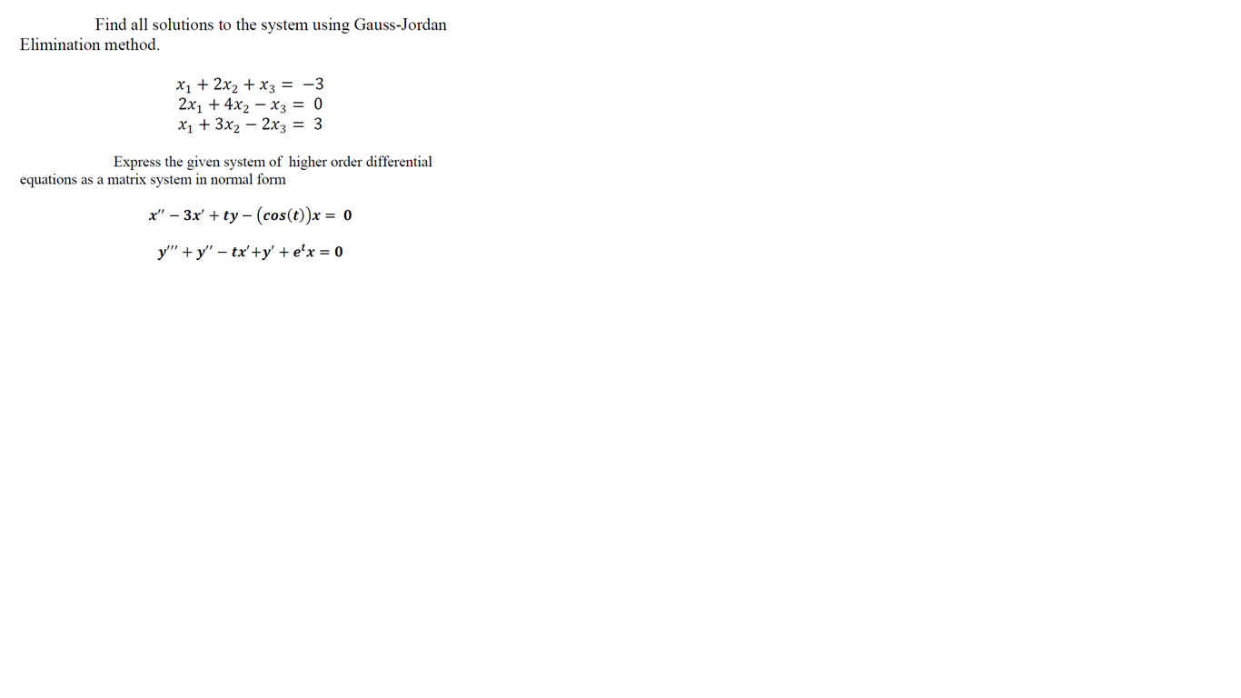 Solved Find all solutions to the system using Gauss-Jordan | Chegg.com