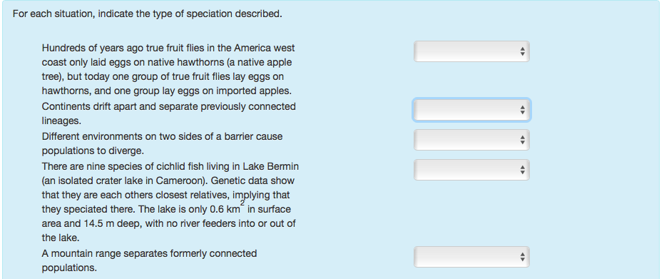 Solved For each situation, indicate the type of speciation | Chegg.com