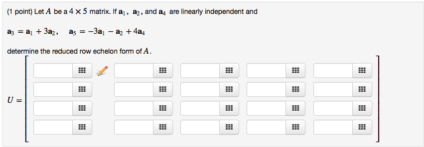 Solved Let A be a 4 times 5 matrix. If a_1, a_2, and a_4 are | Chegg.com