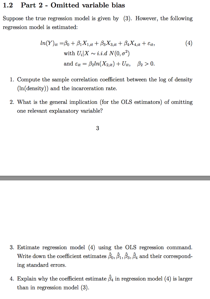 1.2 Part 2 - Omitted variable bias Suppose the true | Chegg.com