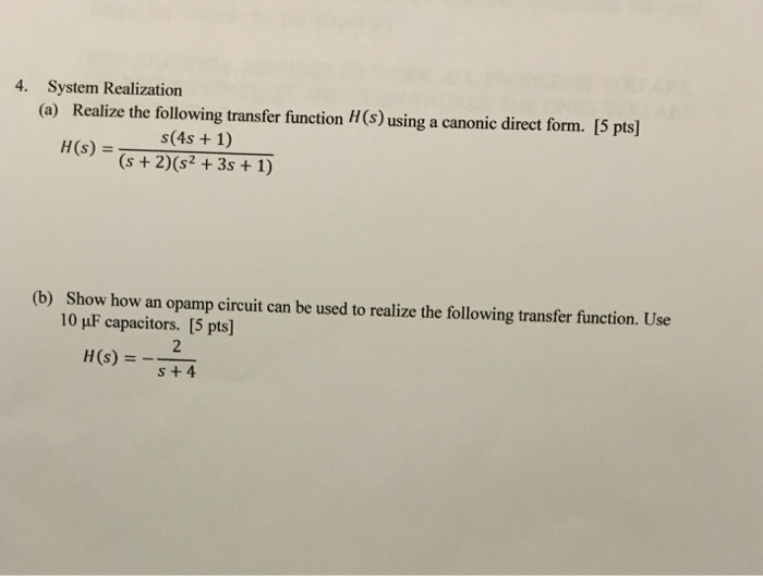 Solved System Realization Realize The Following Transfer