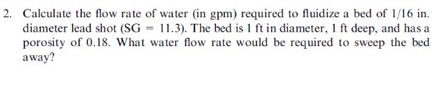 Solved 2. Calculate the flow rate of water (in gpm) required | Chegg.com