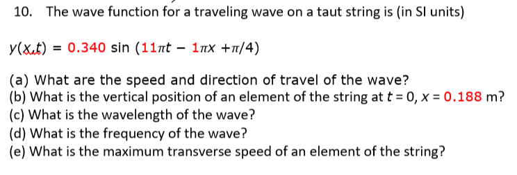 Solved 10. The wave function for a traveling wave on a taut | Chegg.com
