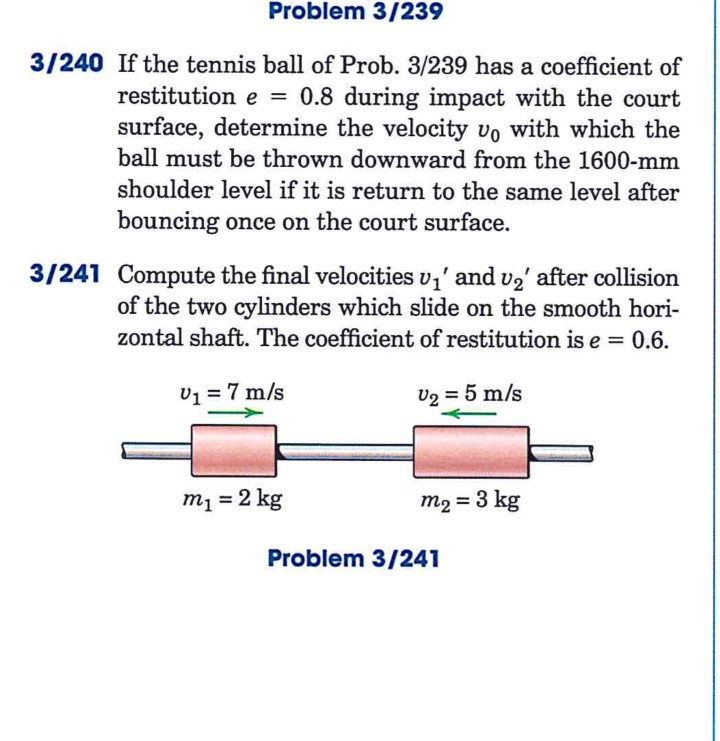 Solved Problem 3/239 3/240 If the tennis ball of Prob. 3/239 | Chegg.com