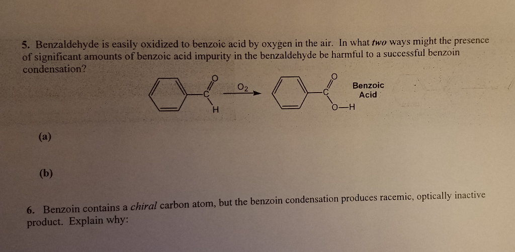 Solved 5. Benzaldehyde is easily oxidized to benzoic acid by | Chegg.com