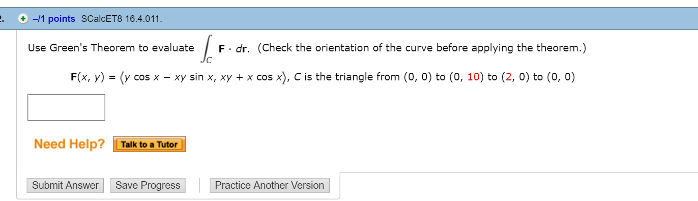 Solved Use Green's Theorem to evaluate integral_C F. dr. | Chegg.com