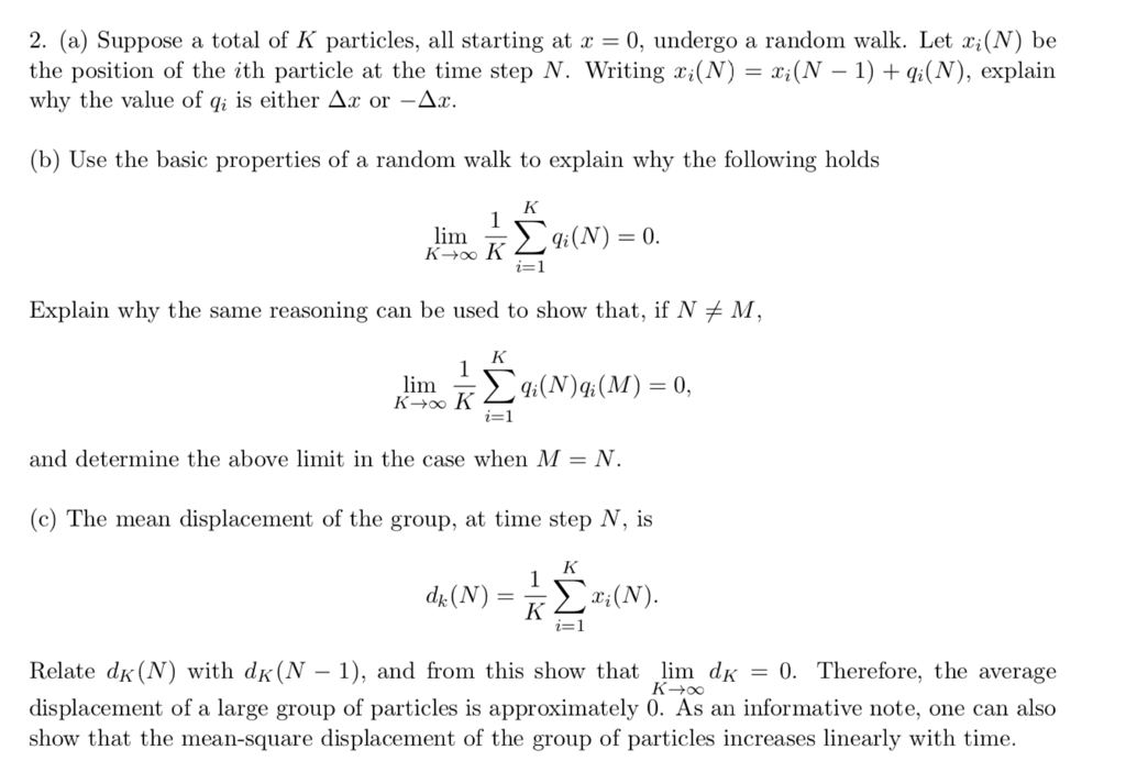 Solved 2. (a) Suppose a total of K particles, all starting | Chegg.com