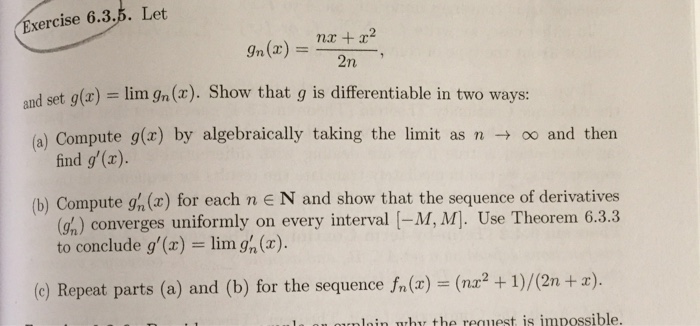 Solved Let g_n(x) = nx + x^2/2n, and set g(x) = g_n(x). Show | Chegg.com