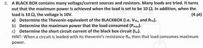 Solved A BLACK BoX contains many voltage/current sources and | Chegg.com