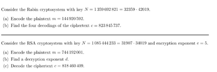 Consider The Rabin Cryptosystem With Key A 