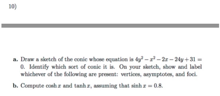 Solved Draw a sketch of the conic whose equation is 4y^2 - | Chegg.com