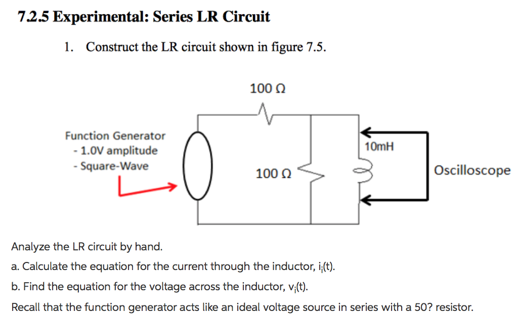 Solved 725 Experimental: Series LR Circuit 1. Construct the | Chegg.com