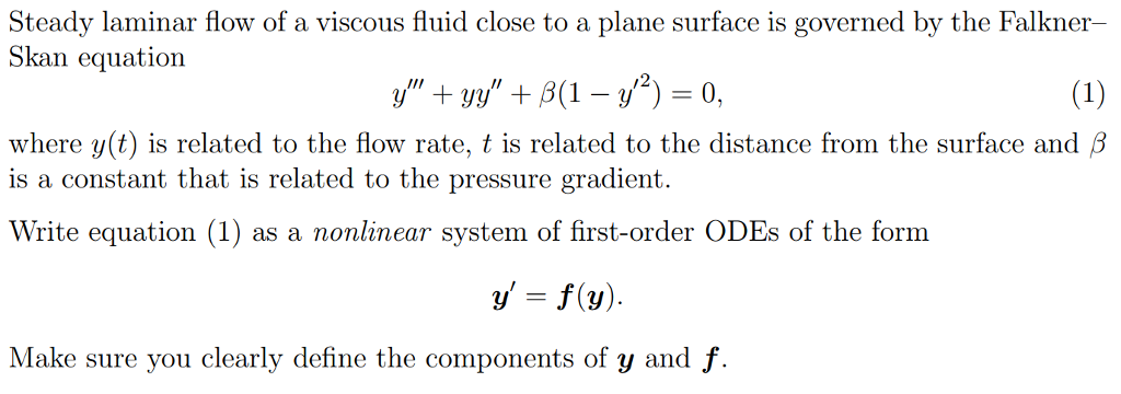 Solved Steady Laminar Flow Of A Viscous Fluid Close To A