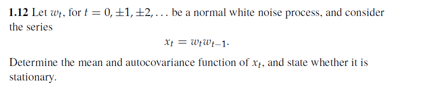 Solved 0, ±1, ±2, . . . be a normal white noise process, and | Chegg.com