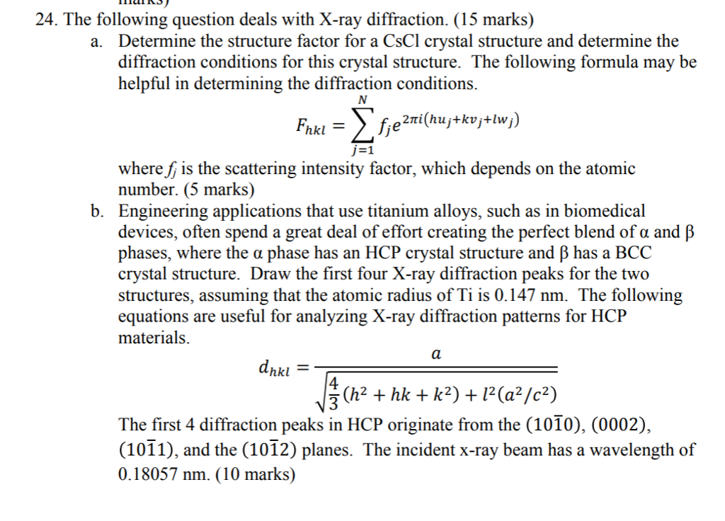 Solved 24 The Following Question Deals With X Ray
